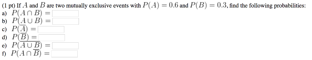 Solved (1 p) If A and B are two mutually exclusive events | Chegg.com