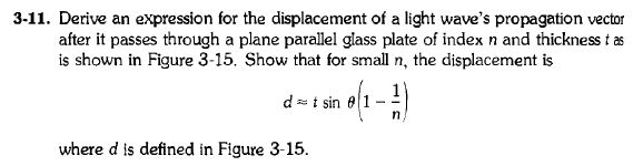 Solved FIGURE 3-15. Displacement of light after passing | Chegg.com