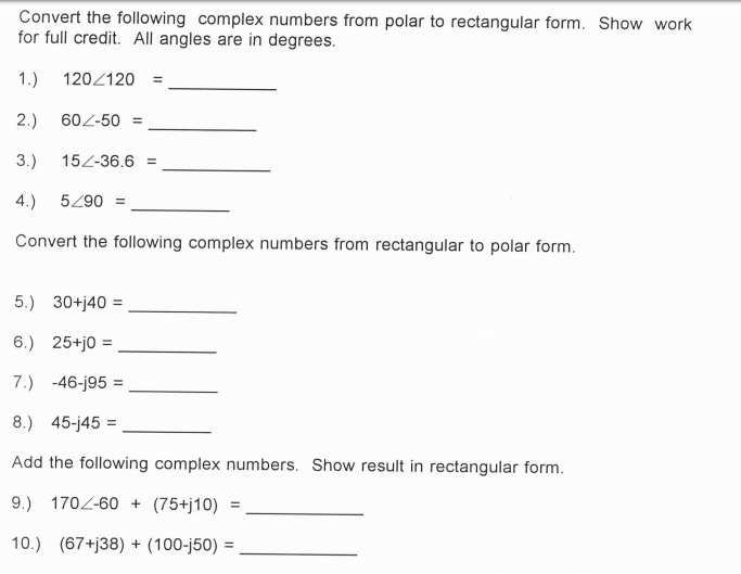 Solved Convert the following complex numbers from polar to | Chegg.com Solved Convert the following complex numbers from polar to | Chegg.com