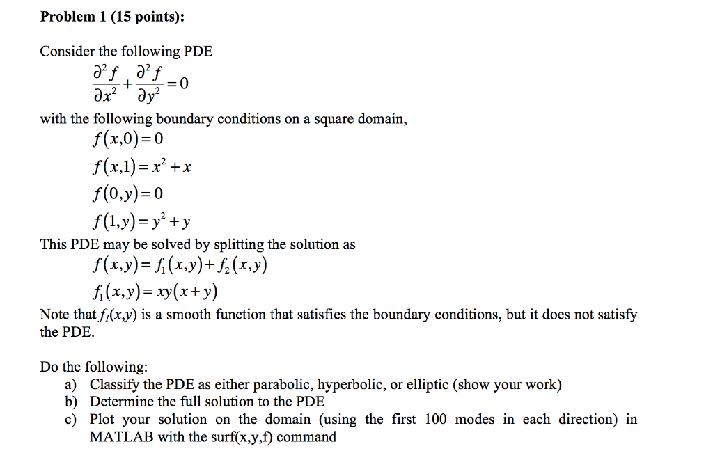 Solved Problem 1 (15 points): Consider the following PDE | Chegg.com