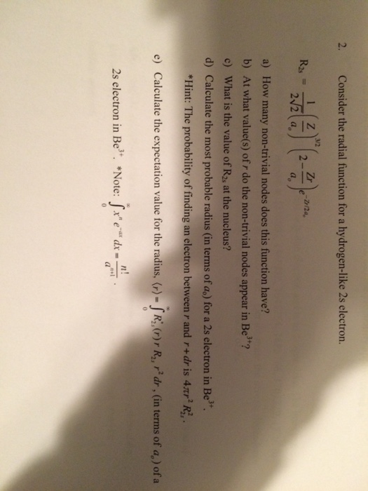 Solved Consider the radial function for a hydrogen-like 2s | Chegg.com