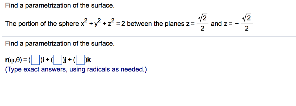 Solved Find A Parameterization Of The Surface The Portion