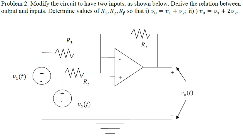 Solved Modify the circuit to have two inputs, as shown | Chegg.com