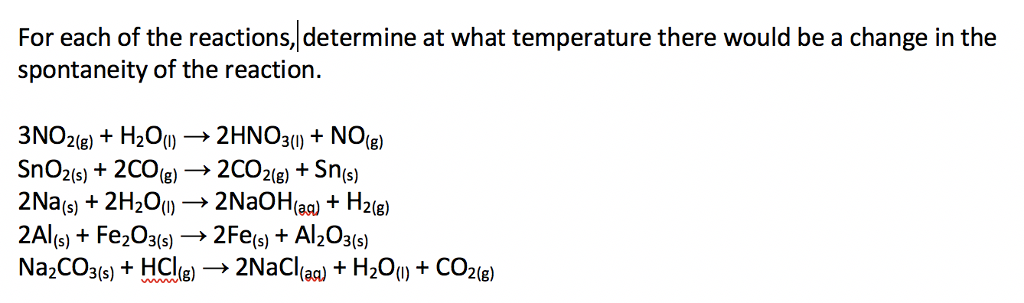 For each of the reactions, determine at what | Chegg.com