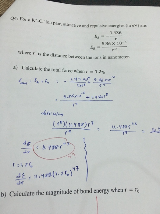 Solved For a K^+-Cl^- ion pair, attractive and repulsive | Chegg.com