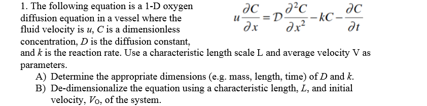 Solved The following equation is a 1-D oxygen diffusion | Chegg.com