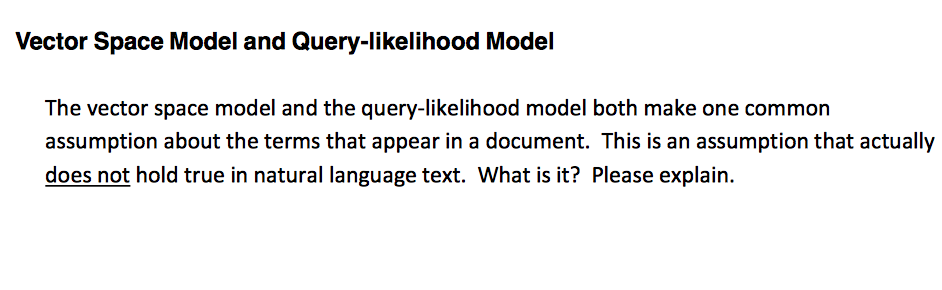 Vector Space Model and Query-likelihood Model The | Chegg.com
