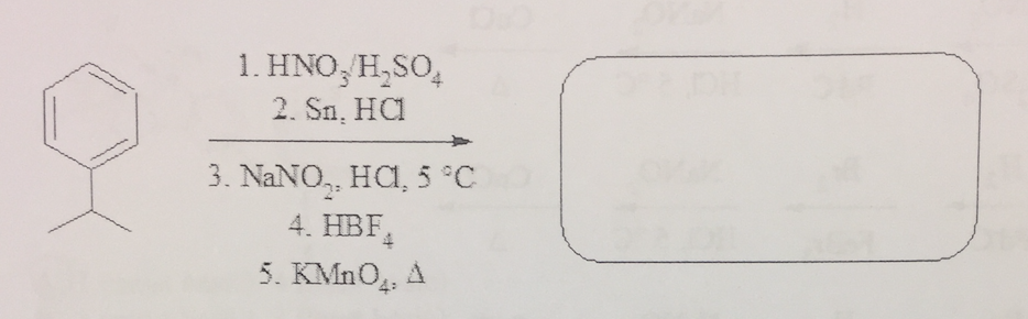 Solved 1. HNO3 H2SO4 2. Sn, HCl 3. NaNO HCl, 5 C 4. HBF 5. | Chegg.com