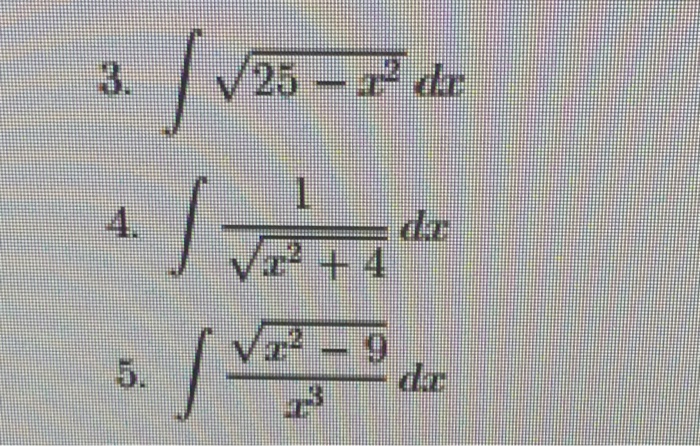 Solved integral squareroot 25 - x^2 dx integral | Chegg.com