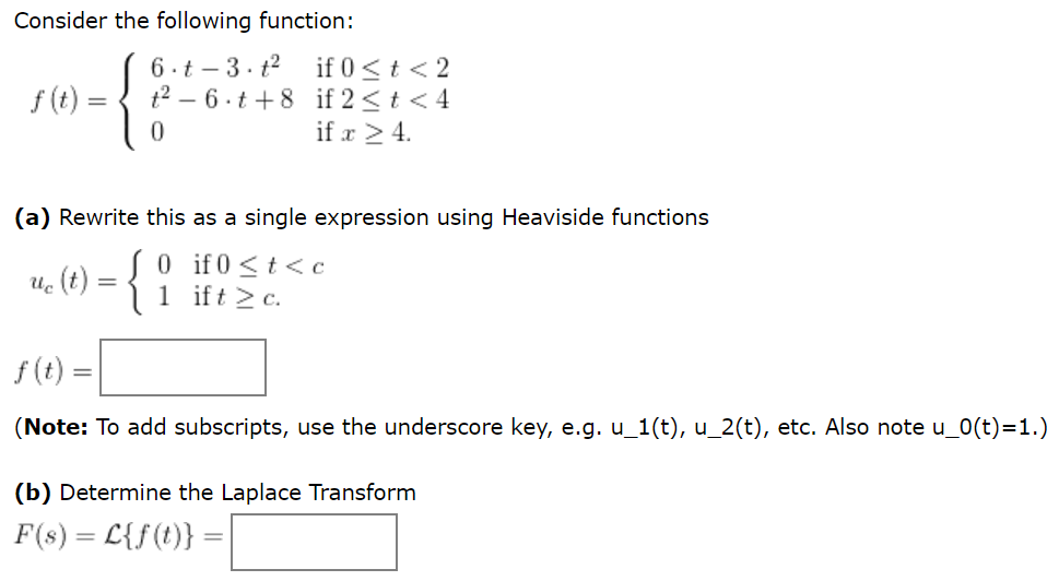 Solved Consider the following function: f(t) = {6 middot t | Chegg.com
