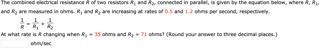 Solved The combined electrical resistance R of two resistors | Chegg.com