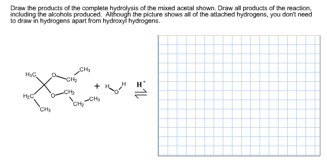 Solved Draw the products of the complete hydrolysis of the | Chegg.com