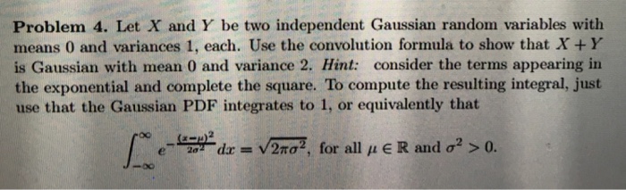 Solved Let X and Y be two independent Gaussian random | Chegg.com