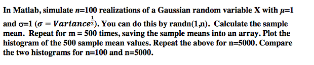 Solved In Matlab, simulate n = 100 realizations of a | Chegg.com