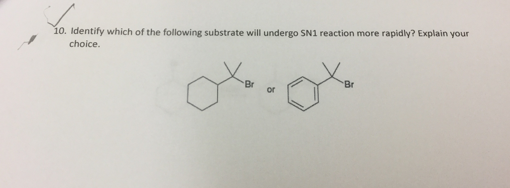 Solved Identify which of the following substrate will | Chegg.com