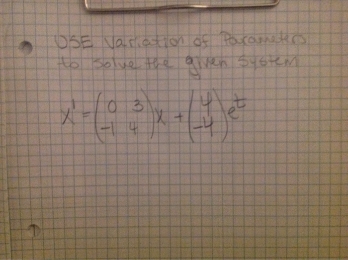 Solved Use variation of parameters to solve the give system | Chegg.com