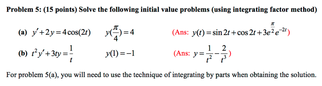 Solved Solve the following initial value problems (using | Chegg.com