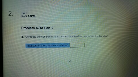 Solved Problem 4-3A Computing merchandising amounts and | Chegg.com