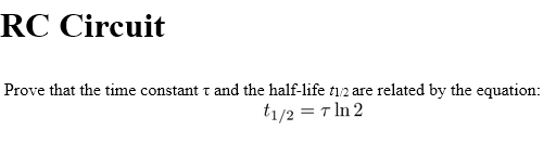 Solved Prove that the time constant tau and the half-life | Chegg.com