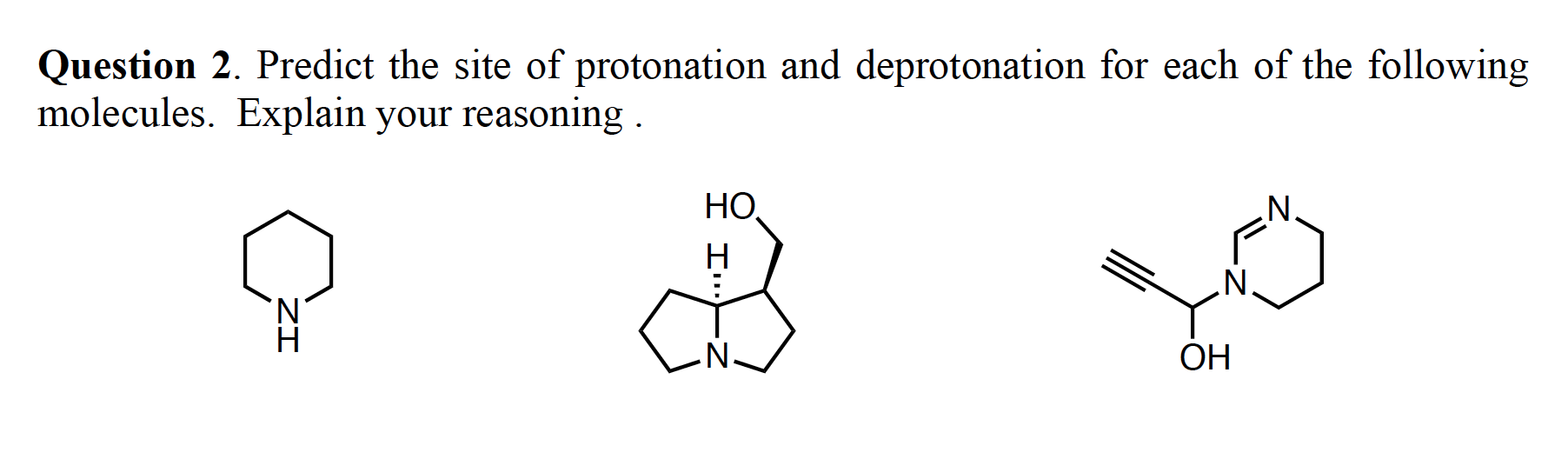 Solved Predict the site of protonation and deprotonation for | Chegg.com