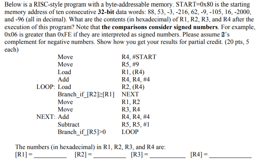 Solved Below is a RISC-style program with a byte-addressable | Chegg.com