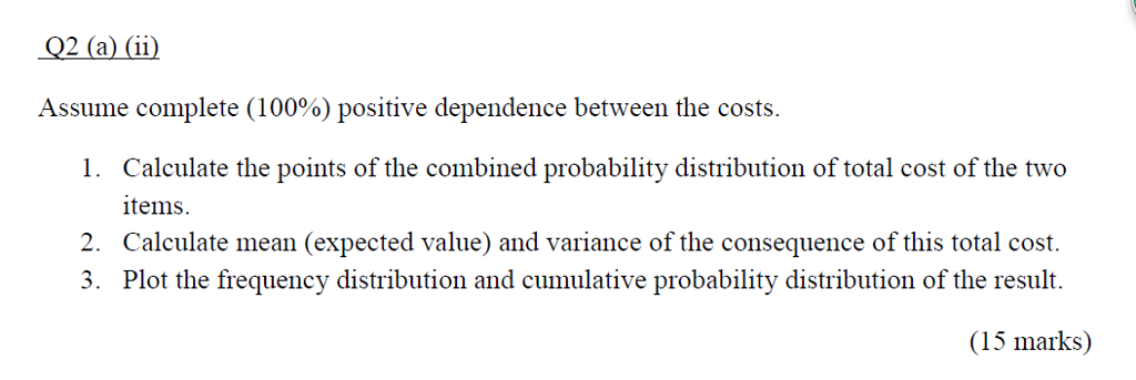 Solved Consider the costs of two project items given in | Chegg.com