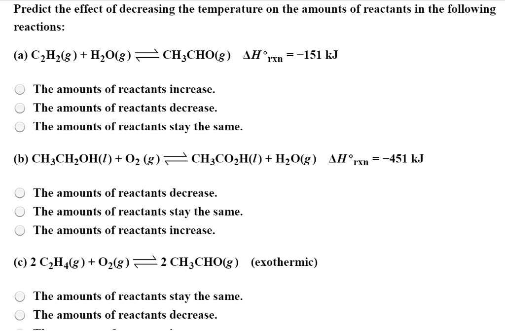 Solved Predict the effect of decreasing the temperature on | Chegg.com