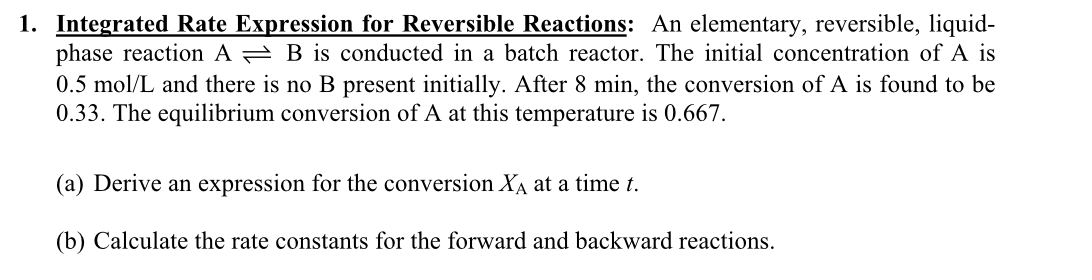 Solved Integrated Rate Expression for Reversible Reactions: | Chegg.com