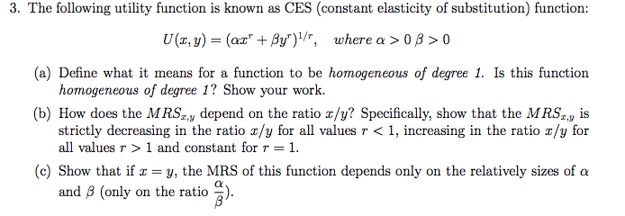 Solved 3. The following utility function is known as CES | Chegg.com