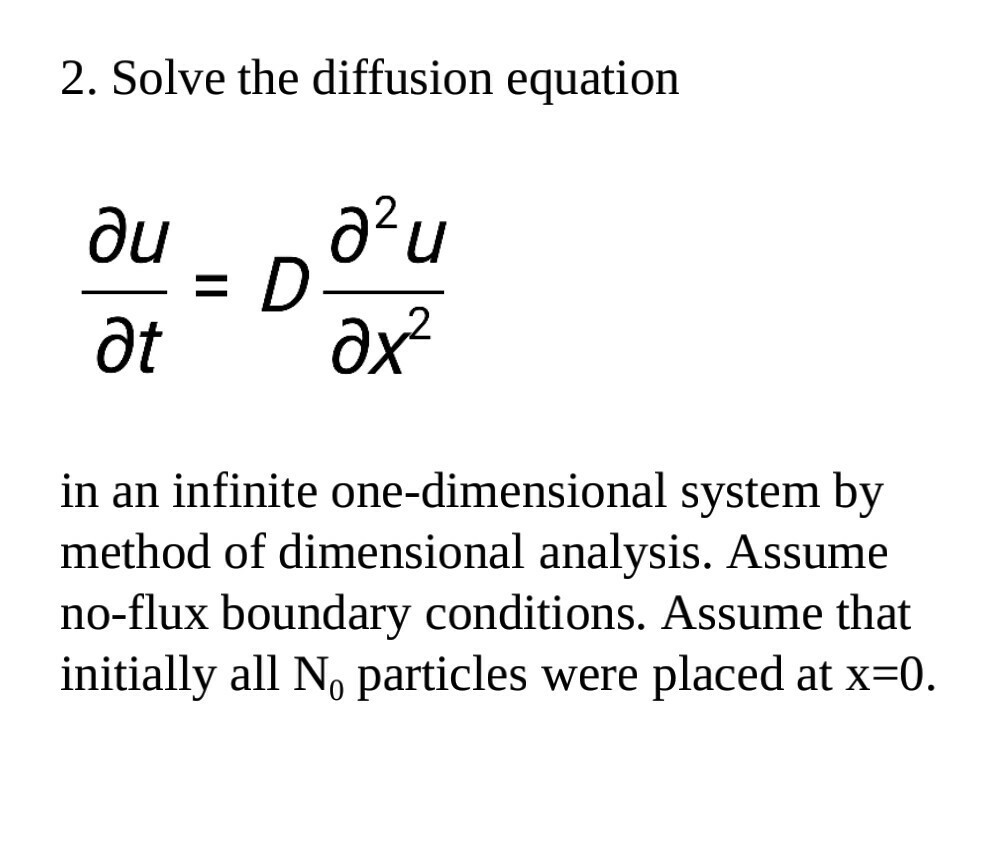 Solved 2. Solve the diffusion equation 2 LI in an infinite | Chegg.com