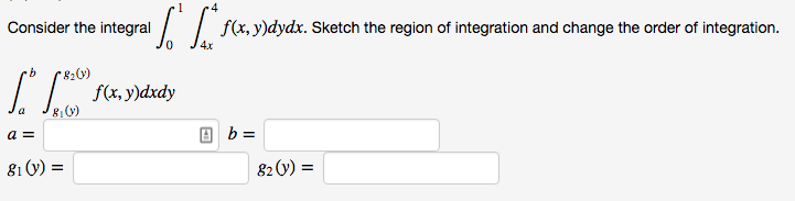 Solved y)dydx Sketch the region of integration and change | Chegg.com