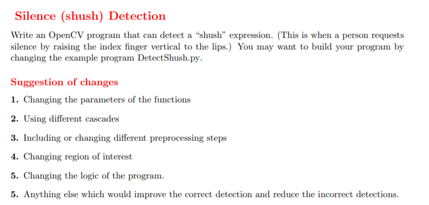 Silence (shush) Detection Write an OpenCV program | Chegg.com