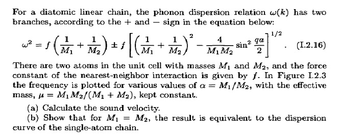 Solved For a diatomic linear chain, the phonon dispersion | Chegg.com