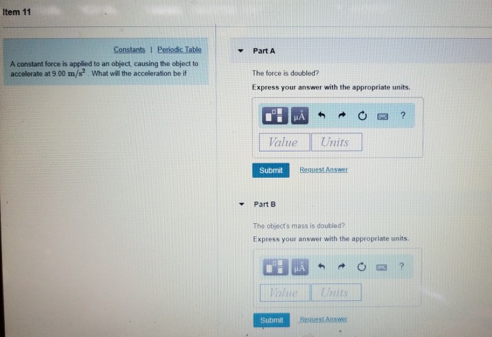 Solved Item 11 Part A A constant force is applied to an | Chegg.com