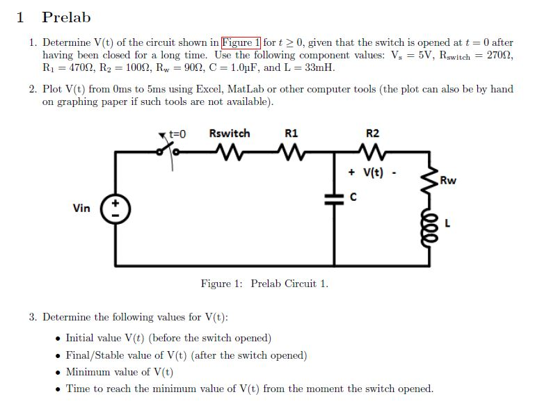 Solved Prelab Determine V(t) of the circuit shown in Figure | Chegg.com