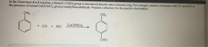 Solved In the Gatterman-Koch reaction, a formyl (-CHO) group | Chegg.com