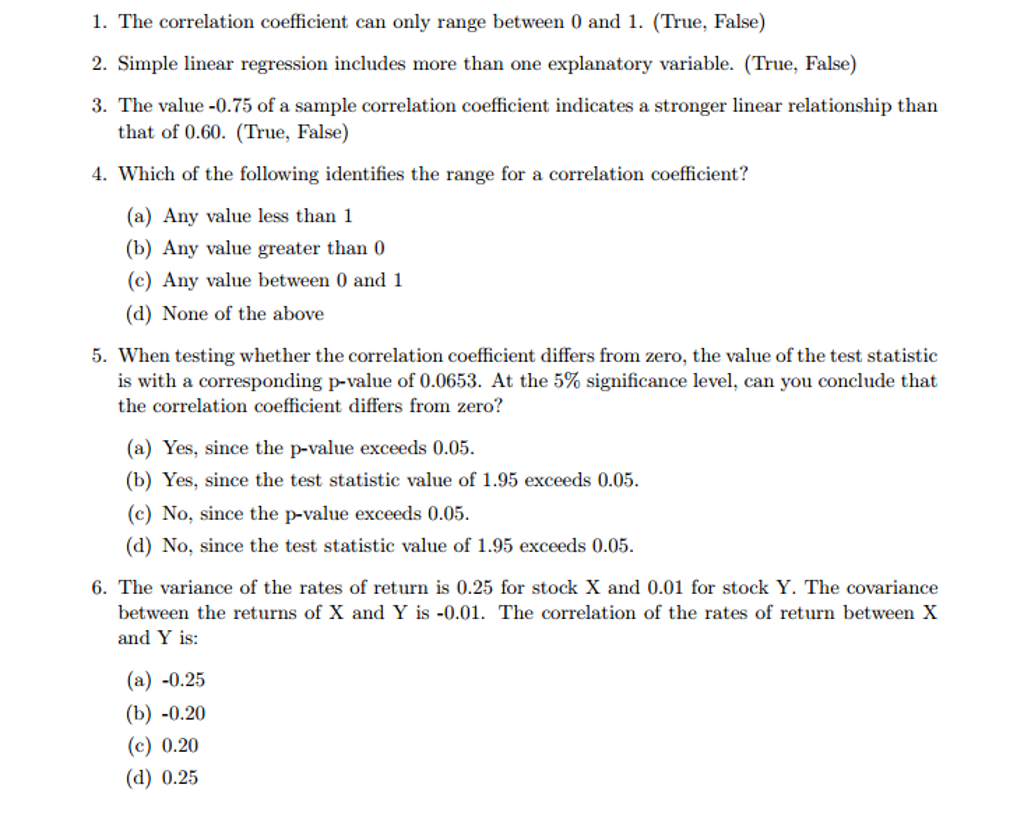 Solved The correlation coefficient can only range between 0 | Chegg.com