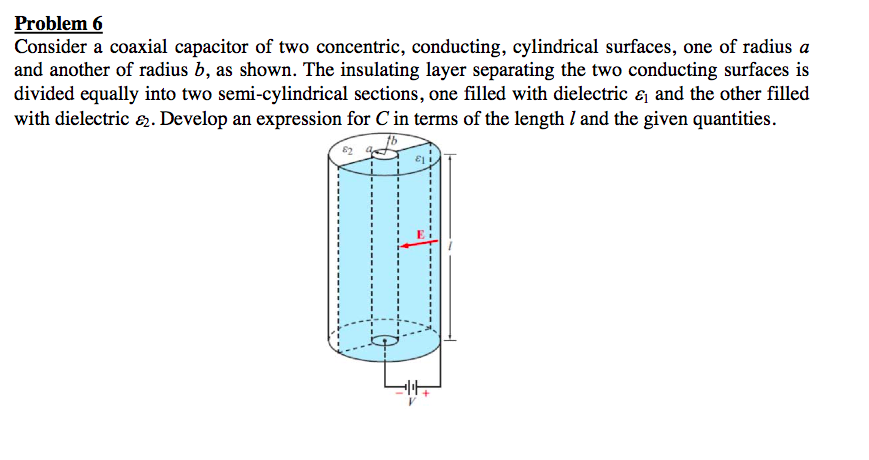 Solved Consider a coaxial capacitor of two concentric, | Chegg.com