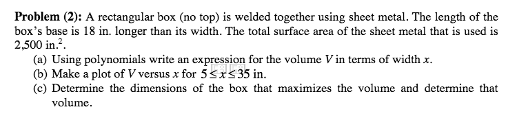 Solved Problem (2): A rectangular box (no top) is welded | Chegg.com