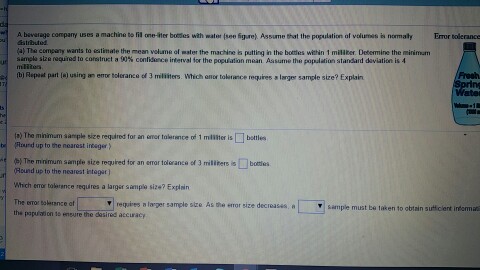 Solved A beverage company uses a machines to fill one-liter | Chegg.com