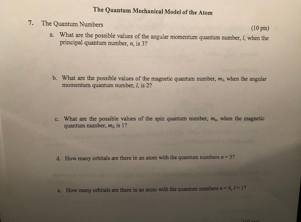 Solved The Quantum Mechanical Model of the Atom 7. The | Chegg.com