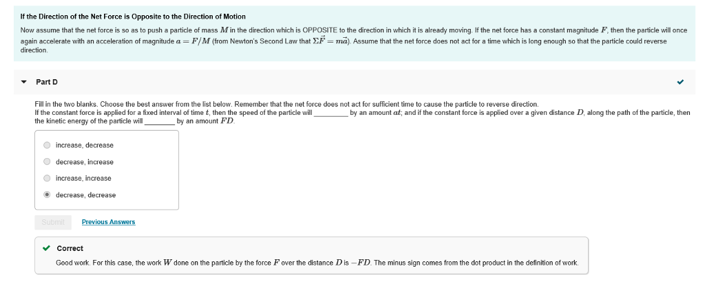 Solved If The Direction Of The Net Force Is Opposite To The