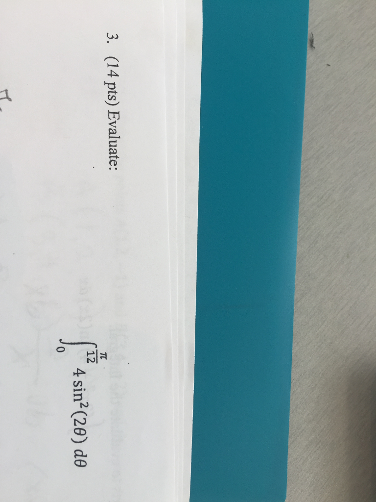 Solved 3. (14 pts) Evaluate: | Chegg.com Solved 3. (14 pts) Evaluate: | Chegg.com