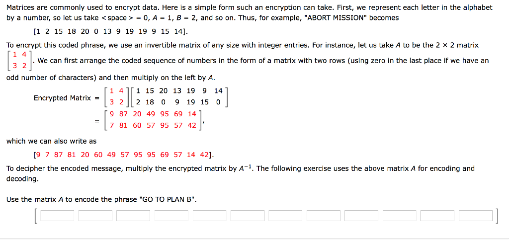 Solved Matrices are commonly used to encrypt data. Here is a | Chegg.com