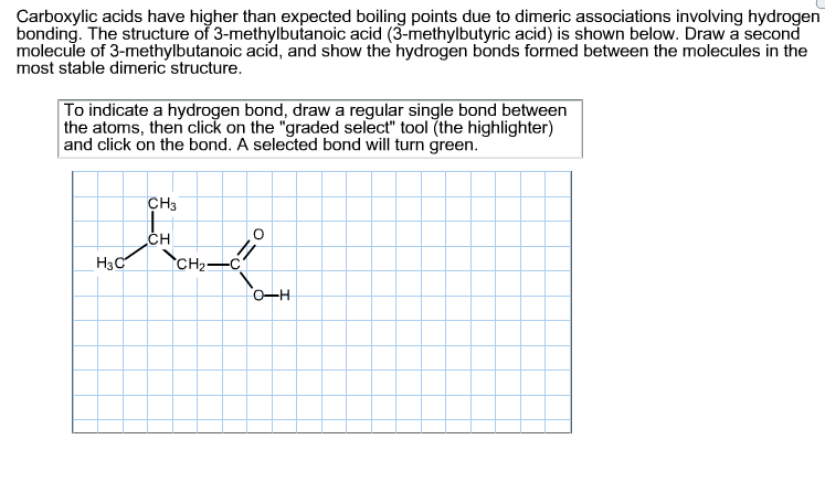 Solved draw a second molecule of 3-methylbutanoic acid, and | Chegg.com