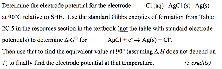 Determine the electrode potential for the electrode | Chegg.com