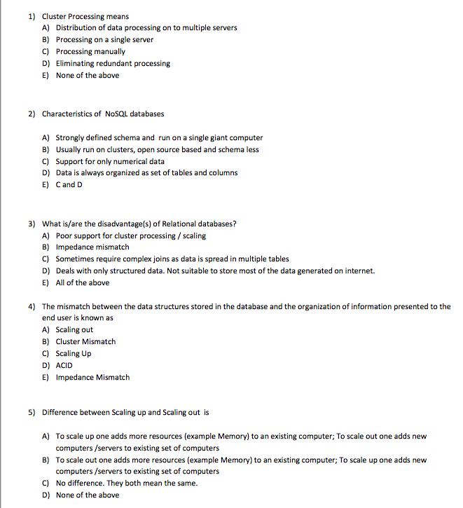 Solved Cluster Processing means A) Distribution of data | Chegg.com