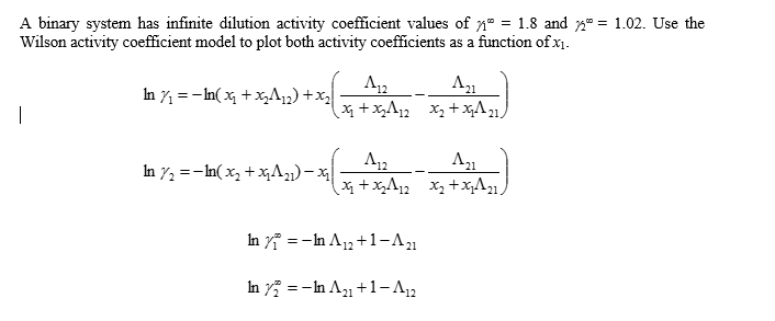 Solved A binary system has infinite dilution activity | Chegg.com