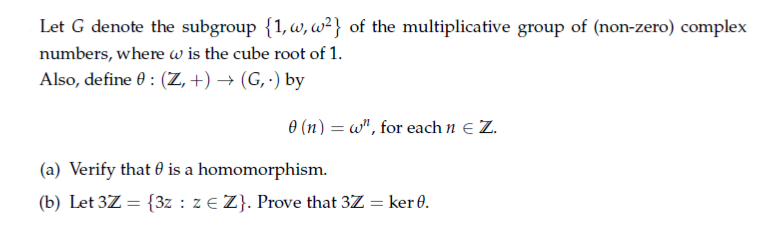 Solved roup of (non-zero) complex numbers, where w is the | Chegg.com