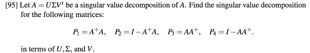 Solved [95] Let A UEVt be a singular value decomposition | Chegg.com